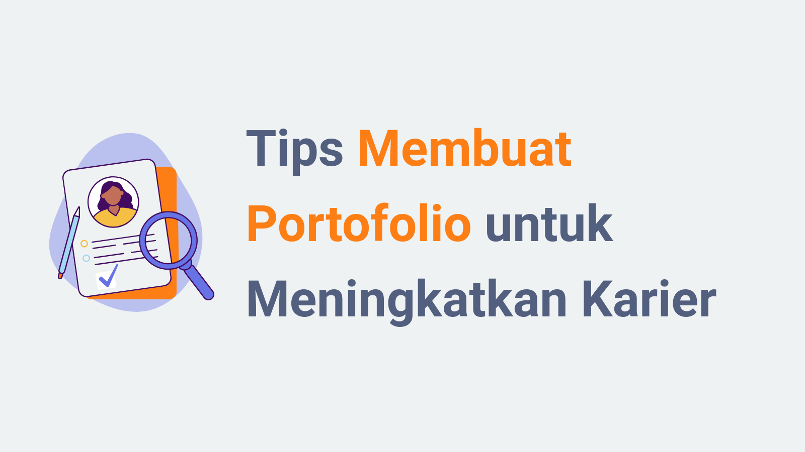 Tips Membuat Portofolio untuk Meningkatkan Karier | Resmume.com